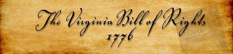 The Virginia Declaration of Rights » | Leadership Foundation for ...